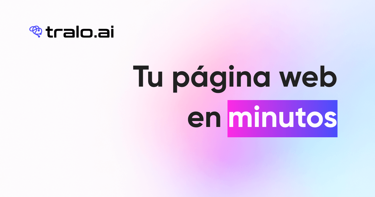 tralo.ai | Tu página web en minutos